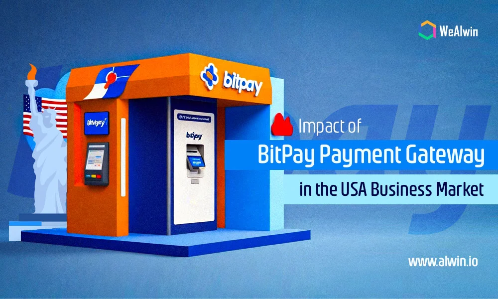 Impact of BitPay Payment Gateway in the USA Business Market