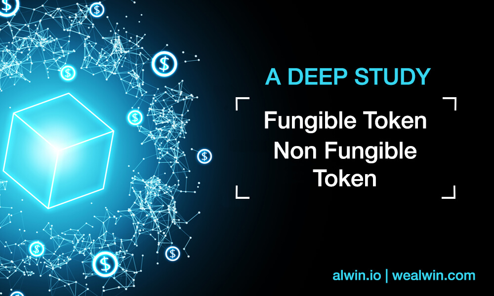 Fungible and Non-Fungible Token - Complete Guide For Beginners Fungible and Non-Fungible Token - Complete Guide For Beginners